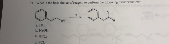 Solved What is the best choice of reagent to perform the | Chegg.com