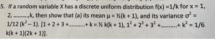 Solved 5. If a random variable X has a discrete uniform | Chegg.com