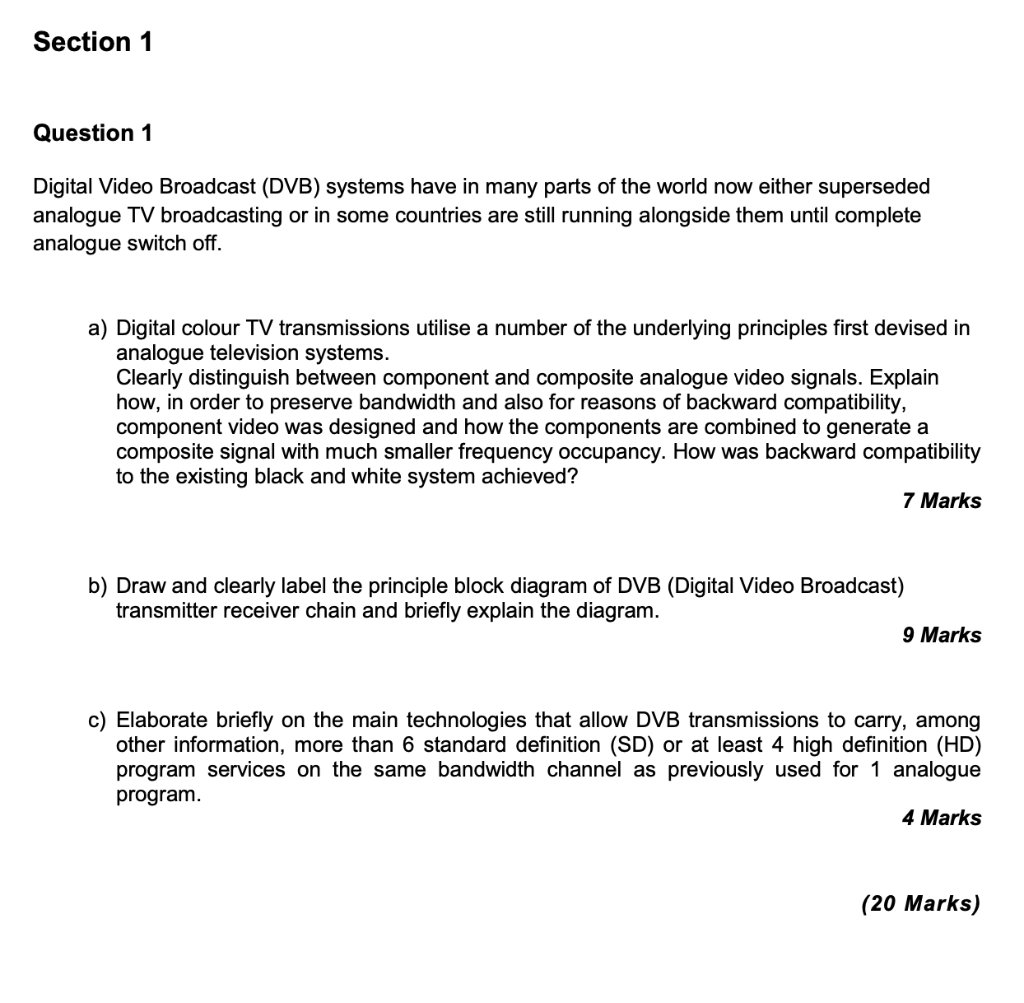 Solved Section 1 Question 1 Digital Video Broadcast (DVB) | Chegg.com