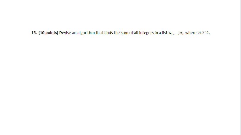 Solved 15. (10 points) Devise an algorithm that finds the | Chegg.com