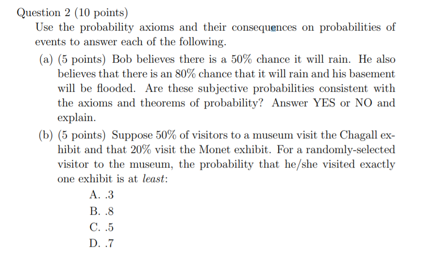 Solved Question 2 (10 points) Use the probability axioms and | Chegg.com