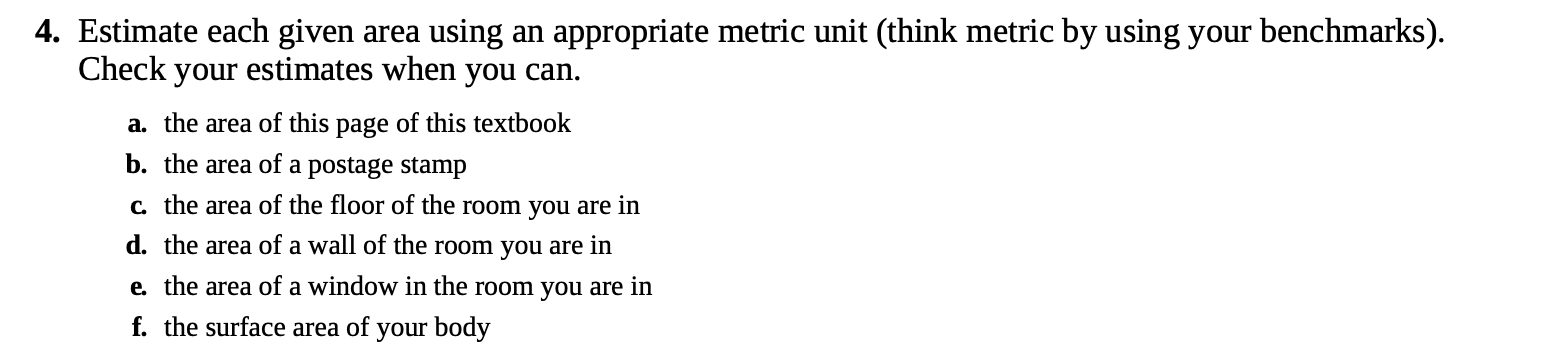 Solved 4. Estimate each given area using an appropriate | Chegg.com