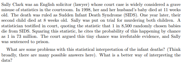 Sally Clark was an English solicitor (lawyer) whose | Chegg.com