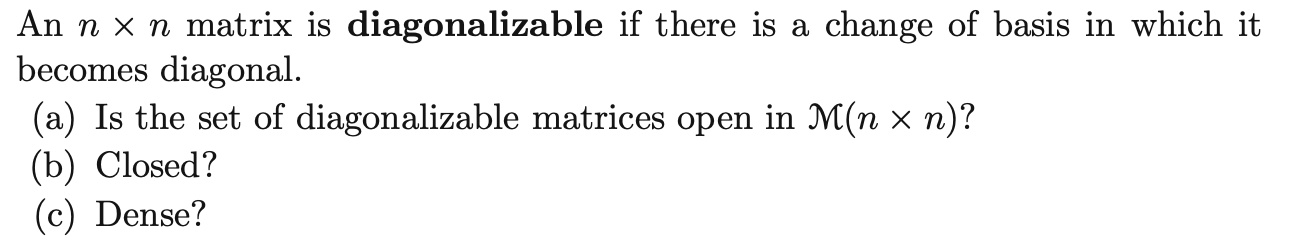 Solved An n x n matrix is diagonalizable if there is a | Chegg.com