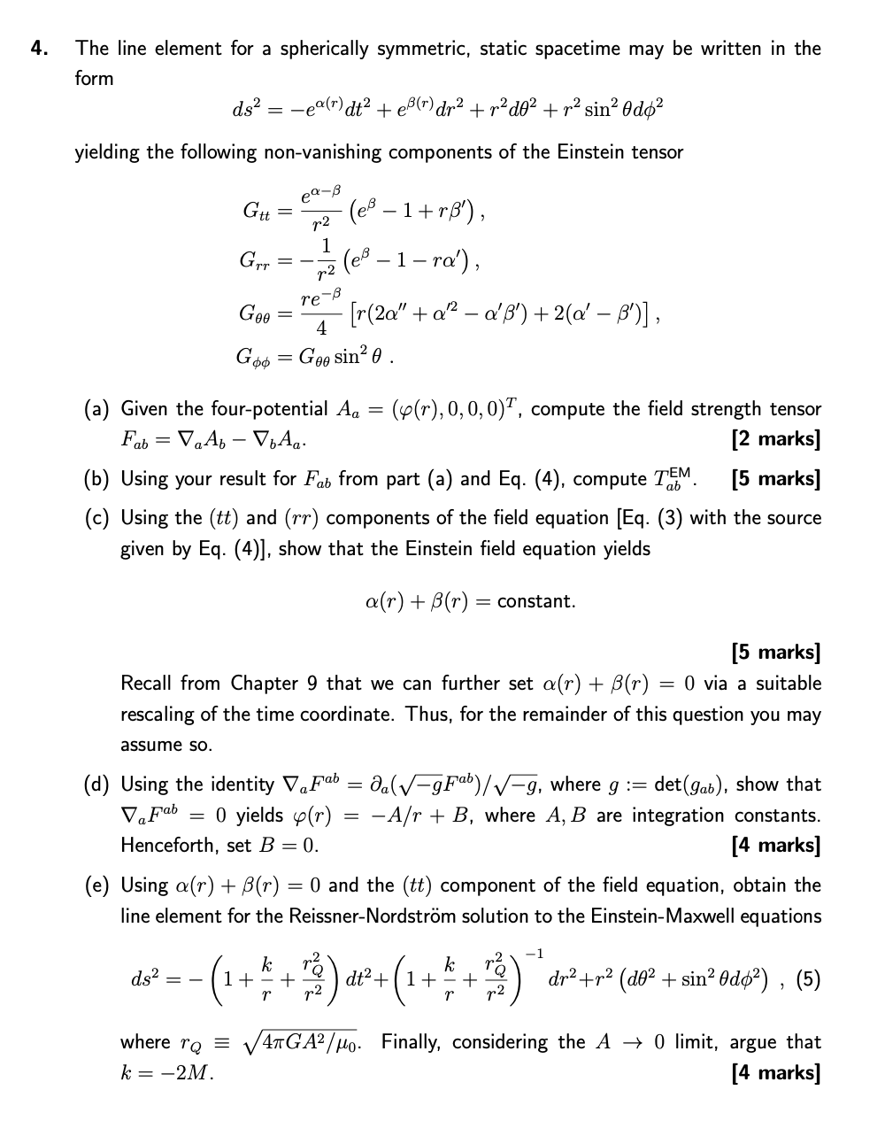 Solved 4. The line element for a spherically symmetric, | Chegg.com