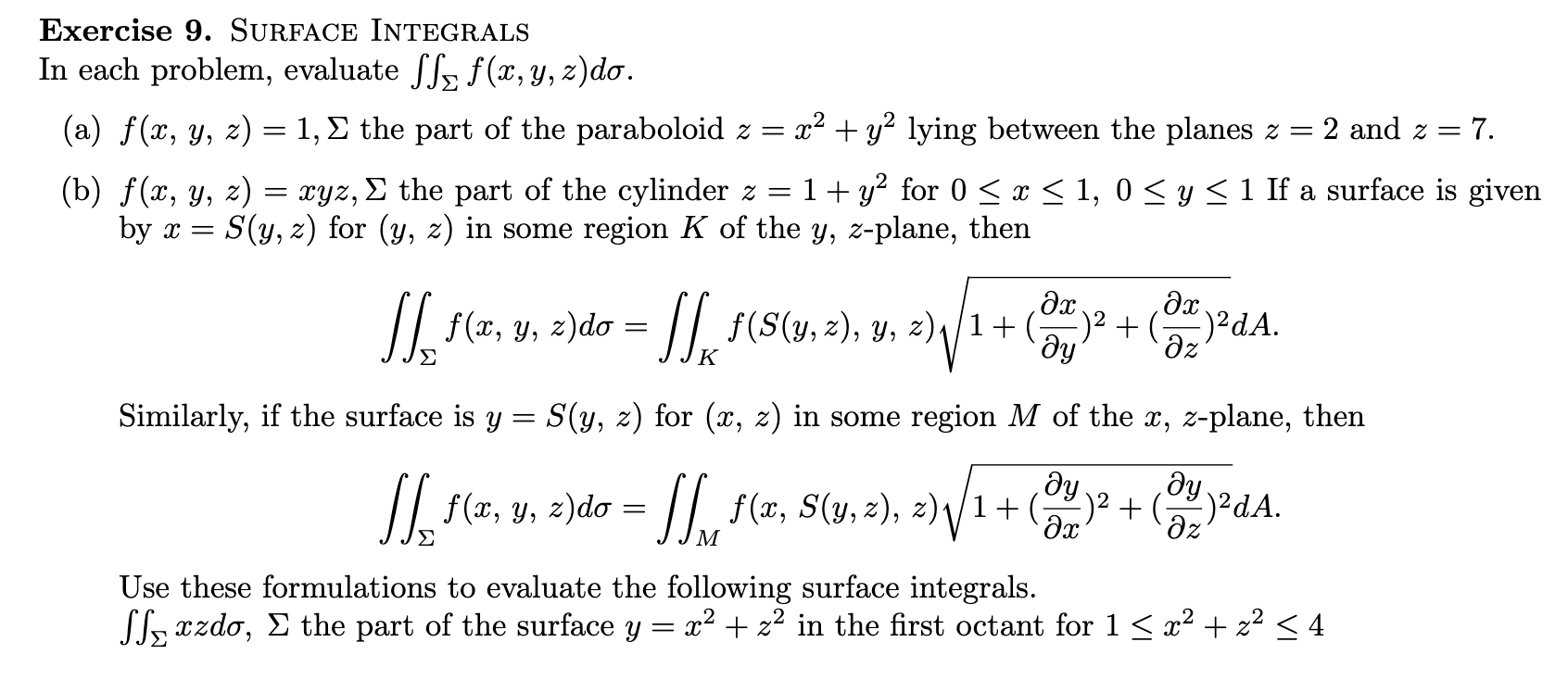 Solved Exercise 9. SURFACE INTEGRALS In each problem, | Chegg.com