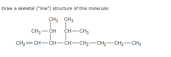 Solved Draw a skeletal ("line") structure of this molecule: | Chegg.com