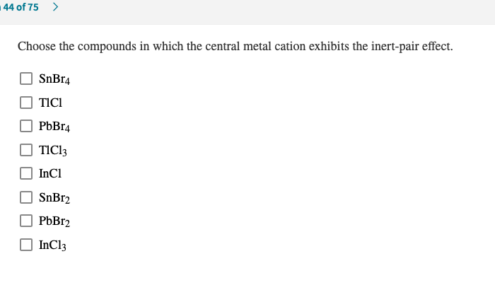 Solved 44 of 75 > Choose the compounds in which the central | Chegg.com