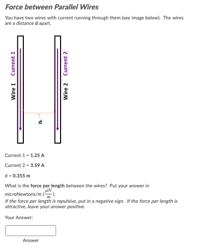 Solved Force between Parallel Wires You have two wires with | Chegg.com