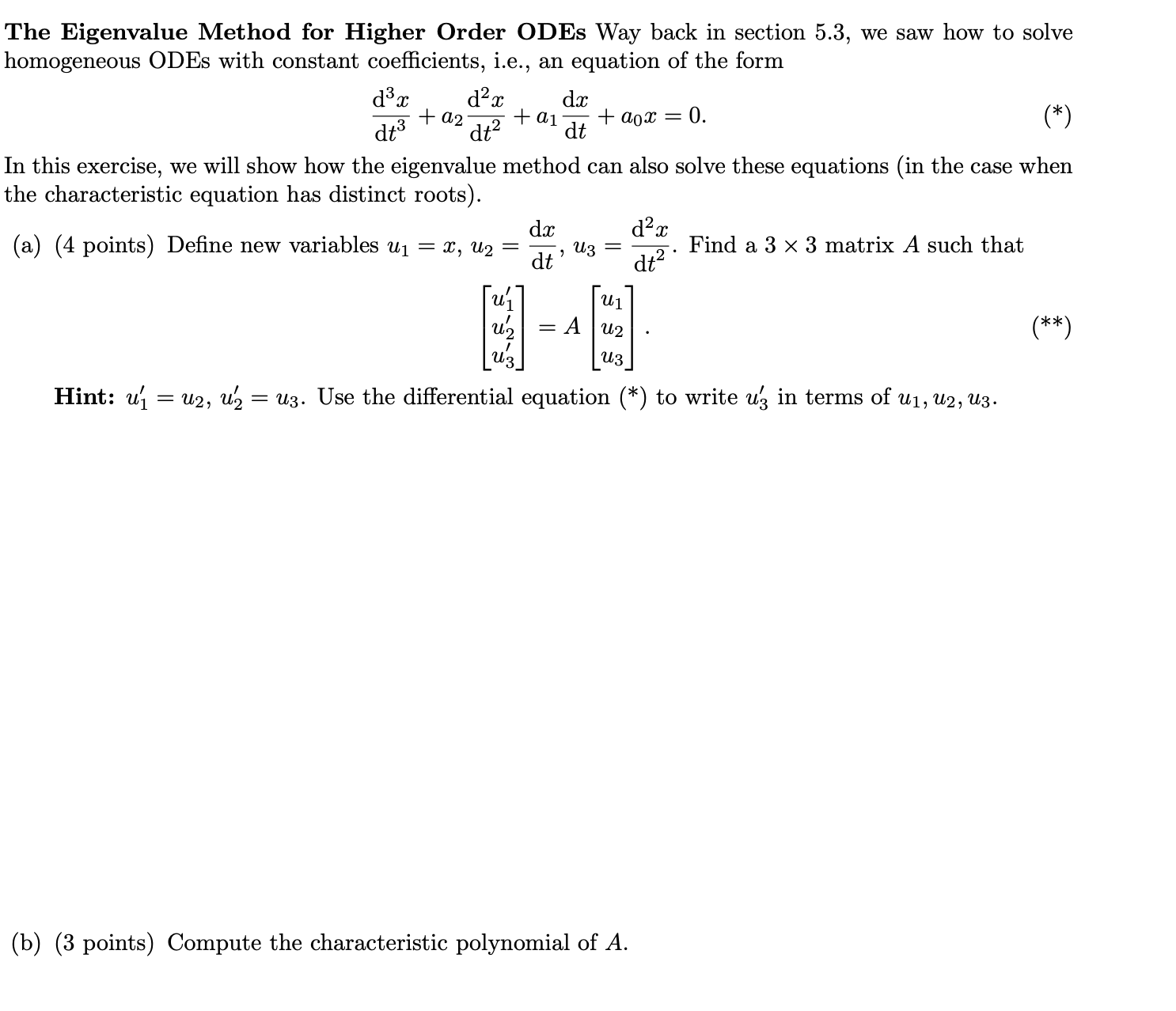 Solved The Eigenvalue Method for Higher Order ODEs Way back | Chegg.com