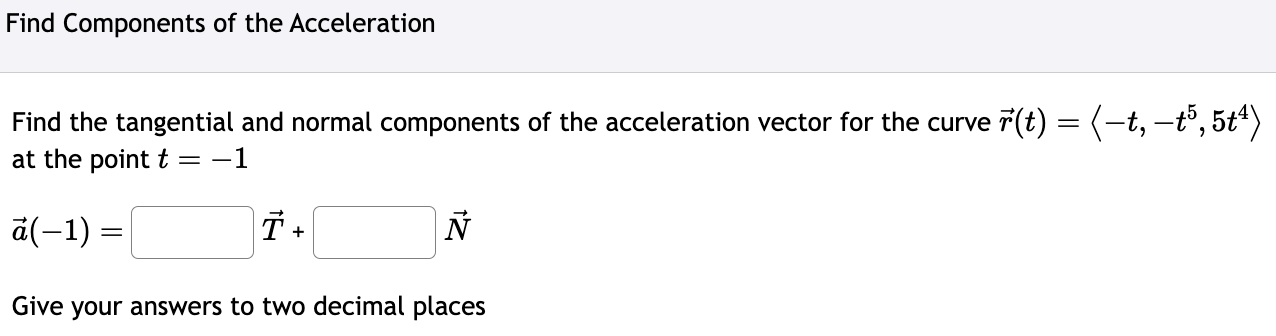 Solved Find Components of the Acceleration Find the | Chegg.com