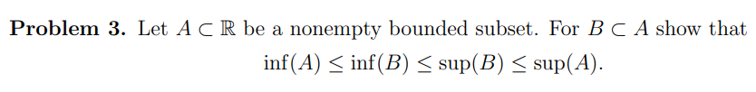 Solved Problem 3 Let A⊂r Be A Nonempty Bounded Subset For