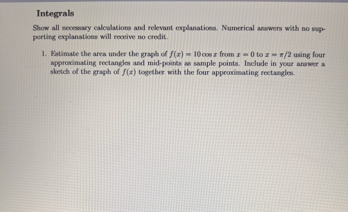Solved Integrals Show all necessary calculations and | Chegg.com