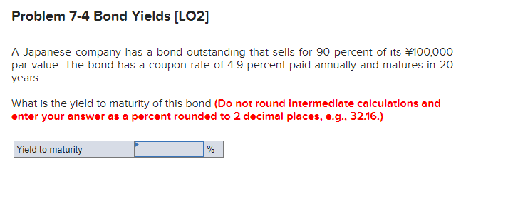 Solved Problem 7-4 Bond Yields [LO2] A Japanese company has | Chegg.com