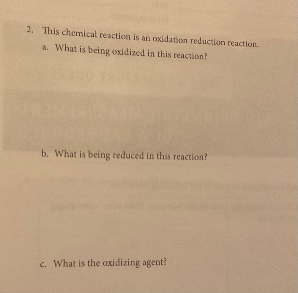 Solved 2 This Chemical Reaction Is An Oxidation Reduction