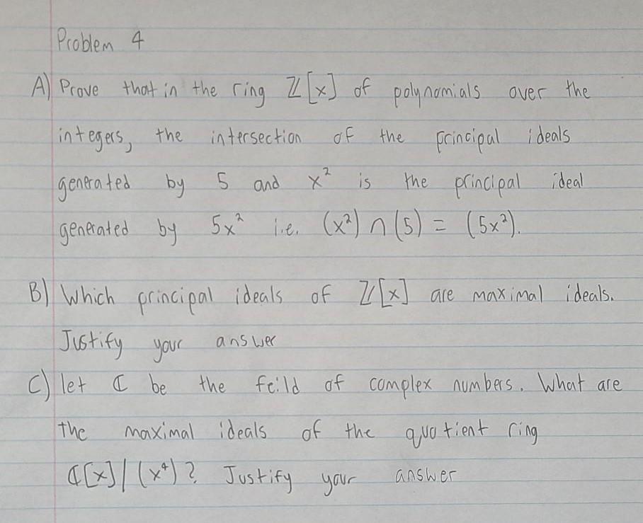 Solved Problem 4 A) Prove that in the ring 2 [x] of | Chegg.com