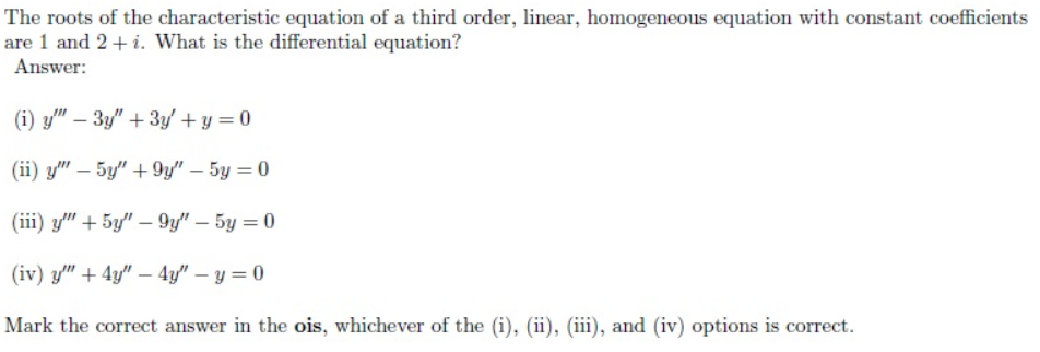 Solved The Roots Of The Characteristic Equation Of A Third