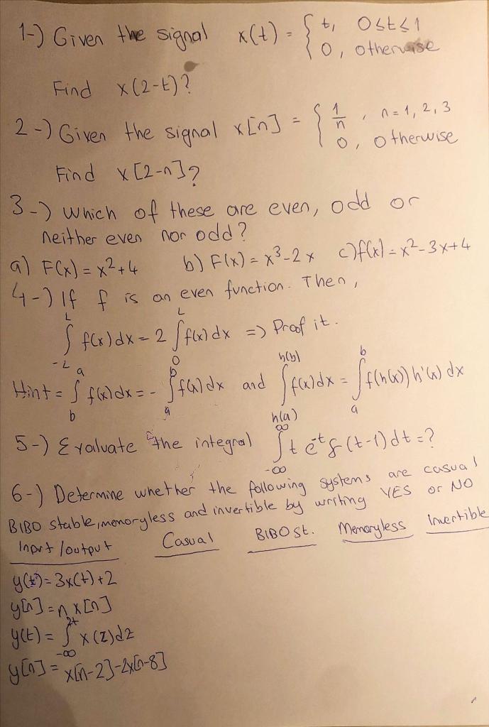 Solved 1-) Given the signal x(t)={t,0,0≤t≤1 othernase Find | Chegg.com