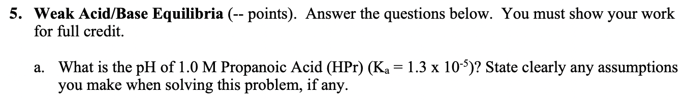 Solved 5. Weak Acid/Base Equilibria (-- points). Answer the | Chegg.com