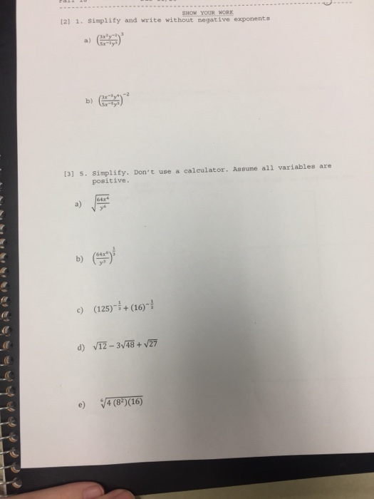 Solved SHOW YOUR WORK 121 1. Simplify and write without | Chegg.com