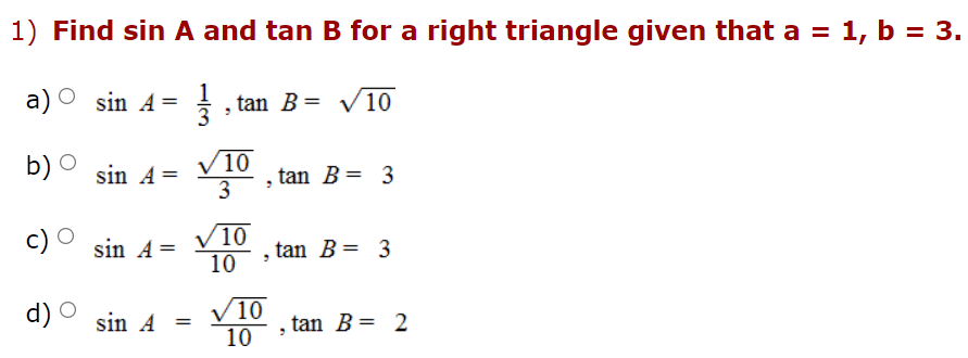 Solved 1) Find sin A and tan B for a right triangle given | Chegg.com