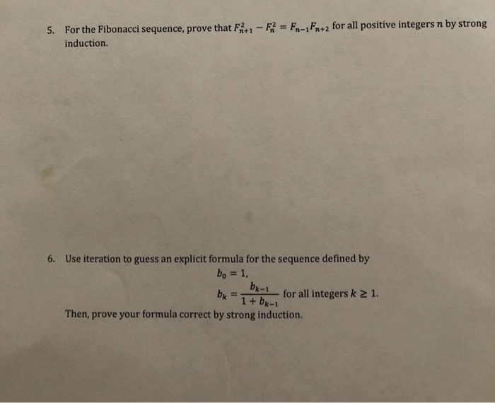 Solved 5. For the Fibonacci sequence, prove that Fi+1-r2 for | Chegg.com