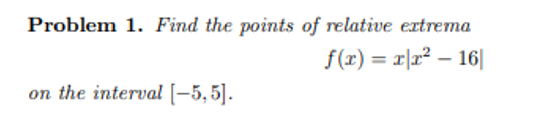 Solved Problem 1. Find the points of relative extrema | Chegg.com