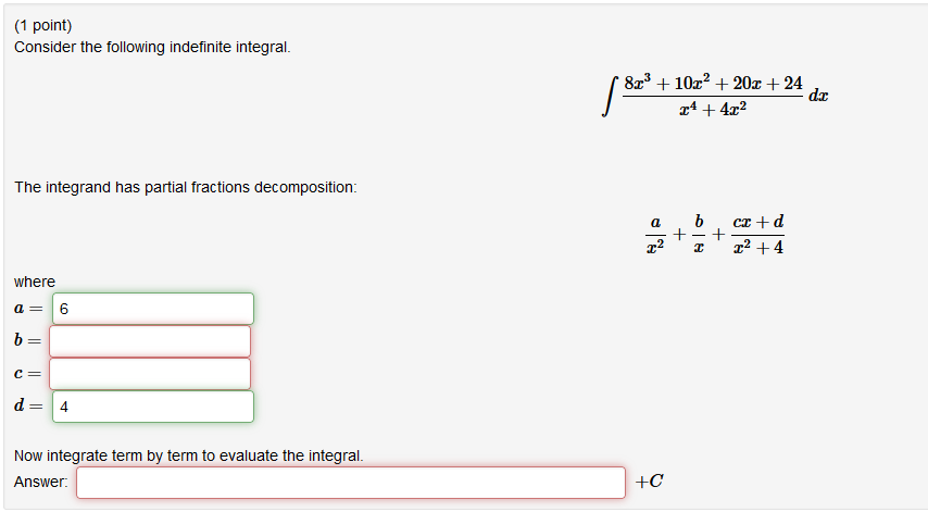 Solved (1 ﻿point)Consider the following indefinite | Chegg.com