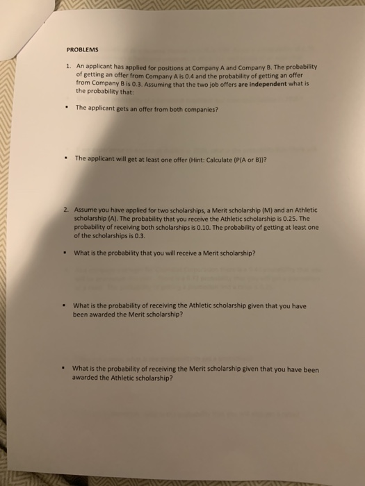 Solved PROBLEMS 1. An applicant has applied for positions at | Chegg.com