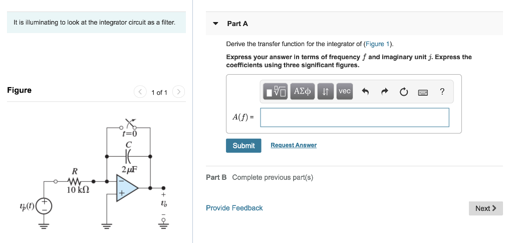 Solved It is illuminating to look at the integrator circuit | Chegg.com