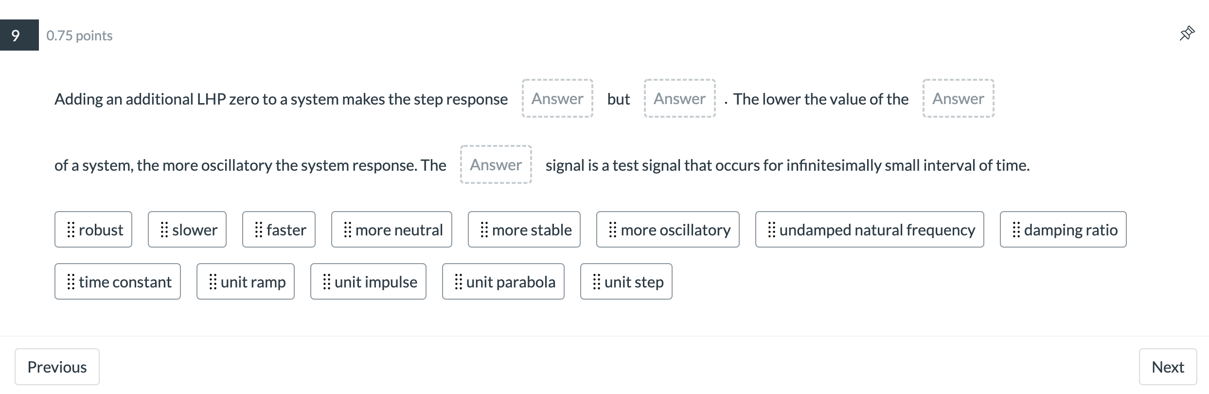 Solved 9 0.75 points DO Adding an additional LHP zero to a | Chegg.com