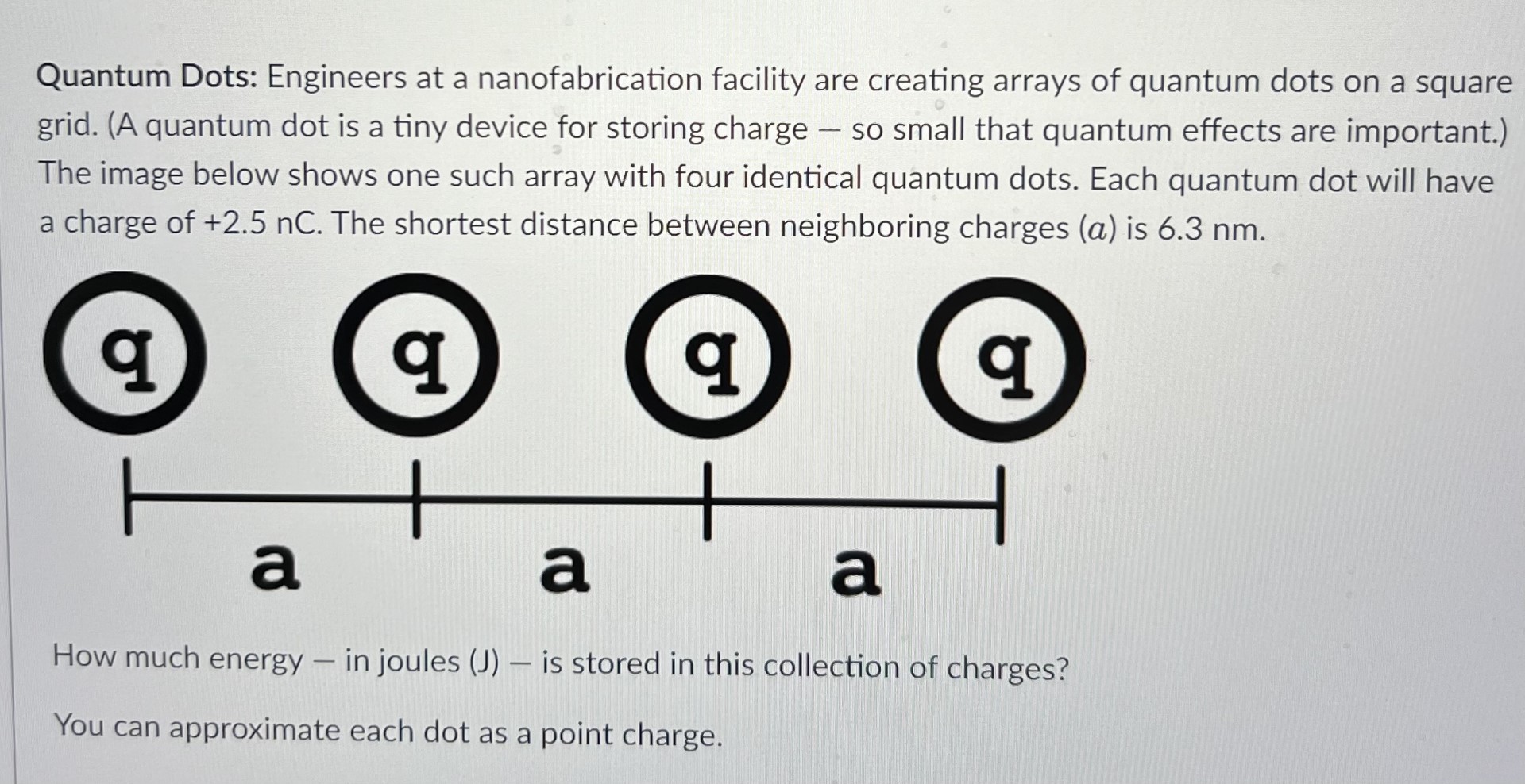 Solved Quantum Dots: Engineers at a nanofabrication facility | Chegg.com
