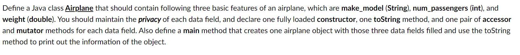 Solved Define a Java class Airplane that should contain | Chegg.com