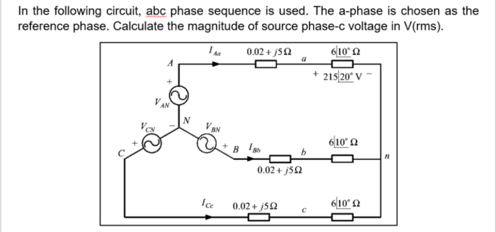 Solved In the following circuit, abc phase sequence is used. | Chegg.com