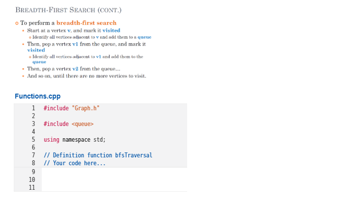 Solved Implement the function bfsTraversal that performs a | Chegg.com