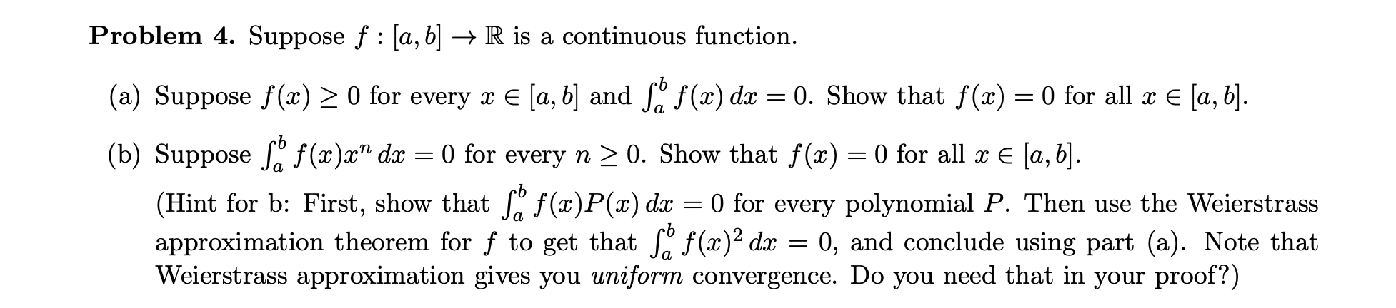 Solved Problem 4. Suppose f : [a, b] + R is a continuous | Chegg.com