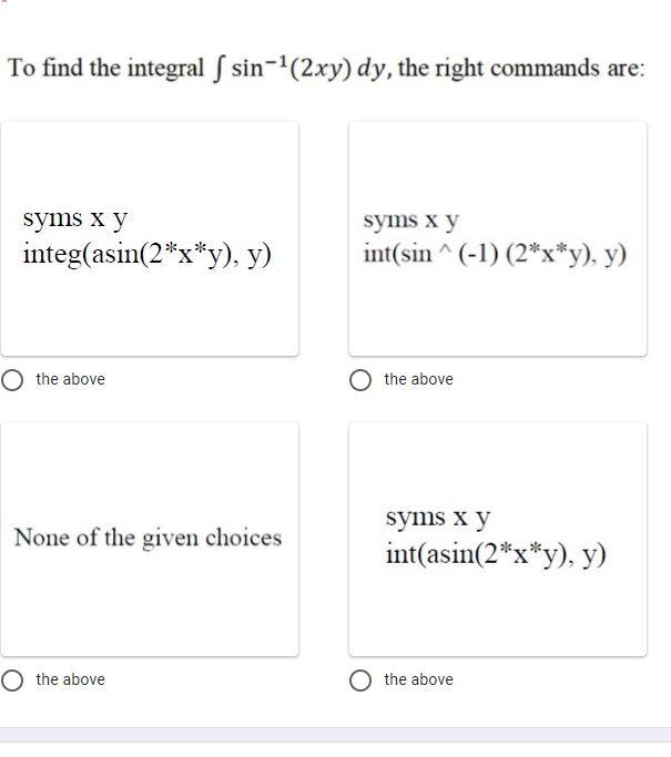Solved To find the integral ſ sin-?(2xy) dy, the right | Chegg.com