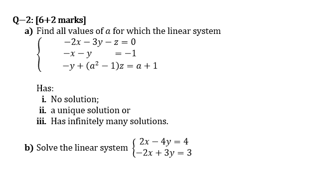 Solved −2:[6+2 marks] a) Find all values of a for which the | Chegg.com