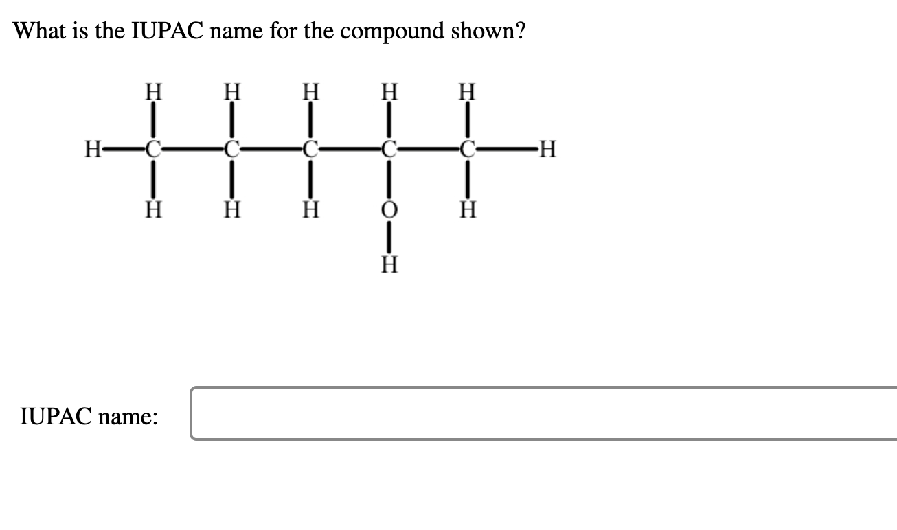 Solved What is the IUPAC name for the compound shown? CH3 | Chegg.com