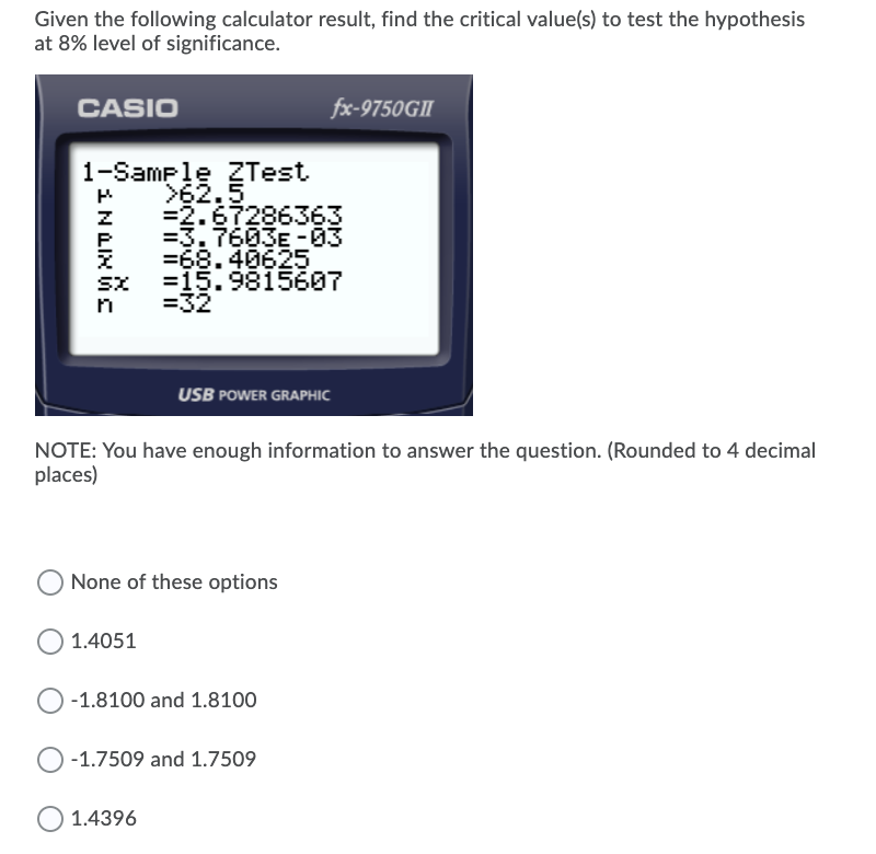 Solved Given the following calculator result, find the | Chegg.com