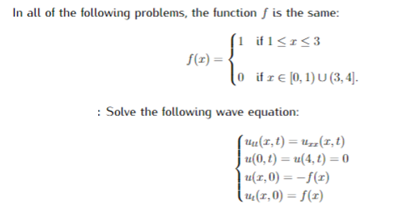 Solved In all of the following problems, the function f is | Chegg.com