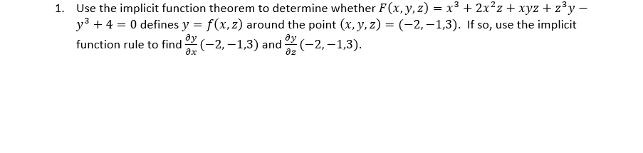 Solved 1. Use the implicit function theorem to determine | Chegg.com