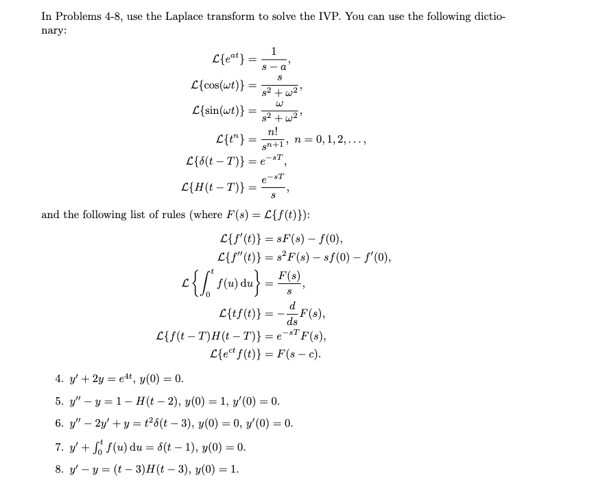Solved In Problems 4-8, use the Laplace transform to solve | Chegg.com