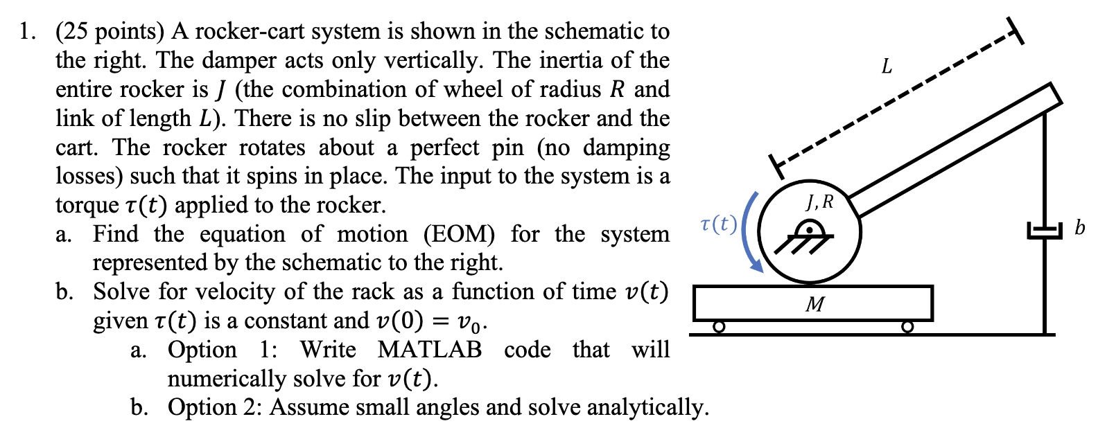 Solved (25 points) A rocker-cart system is shown in the | Chegg.com