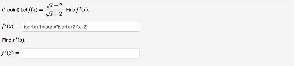 Solved (1 point) Letf(x) = 2 f'(x)= | Chegg.com Solved (1 point) Letf(x) = 2 f'(x)= | Chegg.com