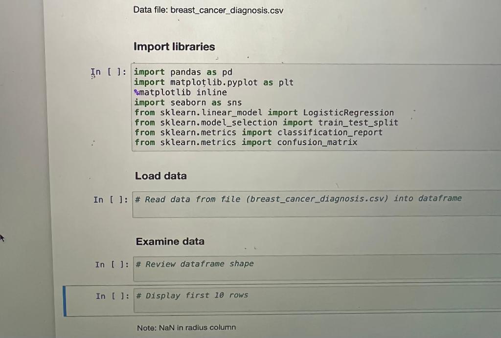 Solved Data file: breast_cancer_diagnosis.csv Import | Chegg.com Solved Data file: breast_cancer_diagnosis.csv Import | Chegg.com