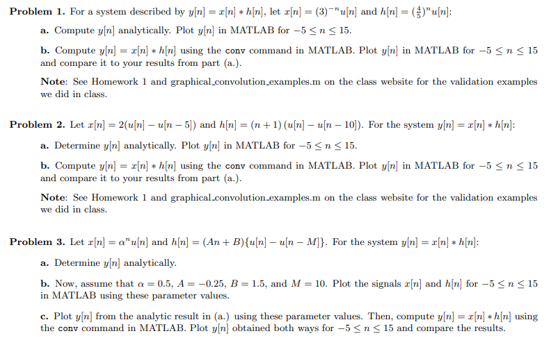 Solved Problem 1. For a system described by y[n]=x[n]∗h[n], | Chegg.com