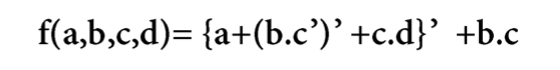 Solved f(a,b,c,d)= {a+(b.c')' +c.d}'+b.c | Chegg.com