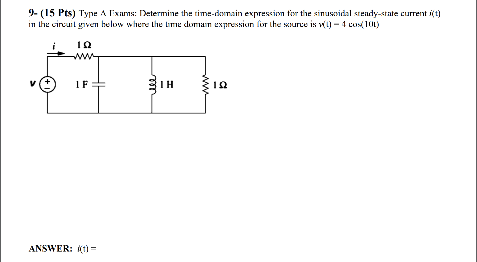 Solved 9- (15 Pts) Type A Exams: Determine the time-domain | Chegg.com