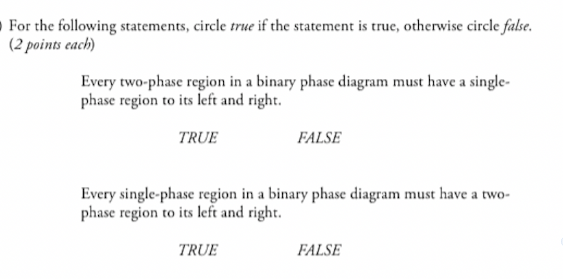 Solved For the following statements, circle true if the | Chegg.com